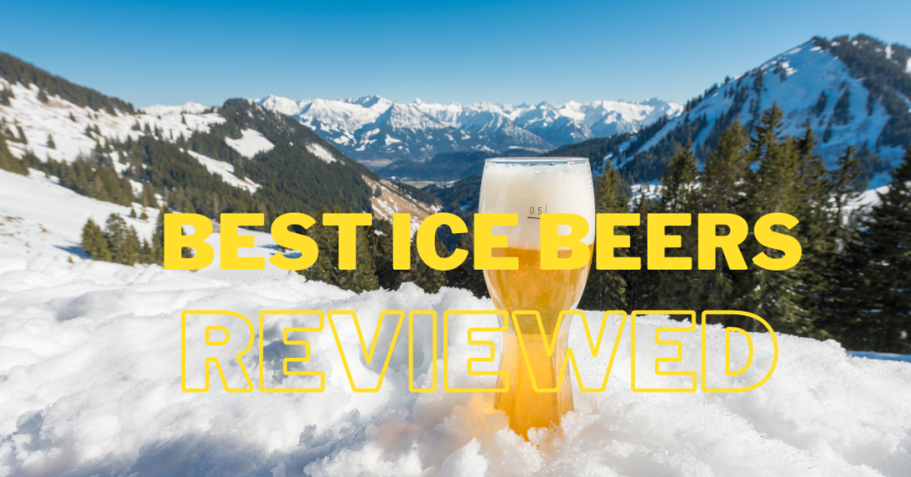 The 10 Best Ice Beers: Taste Tested